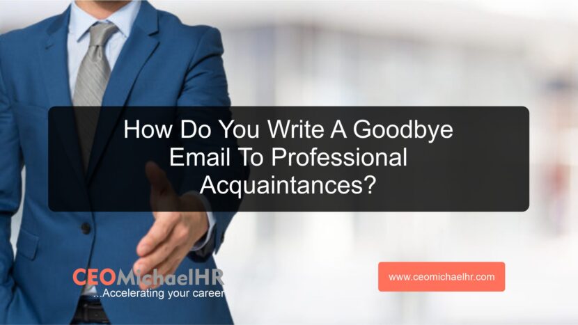 How to Write the Perfect Goodbye Email to Coworkers & Clients (+ Sample ...